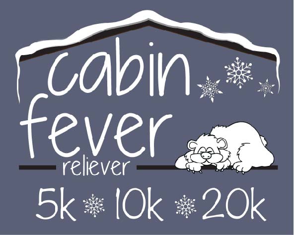Cabin Fever 5K, 10K & 20K